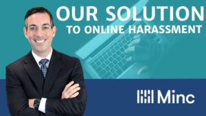 Online Harassment Services - Minc Law
